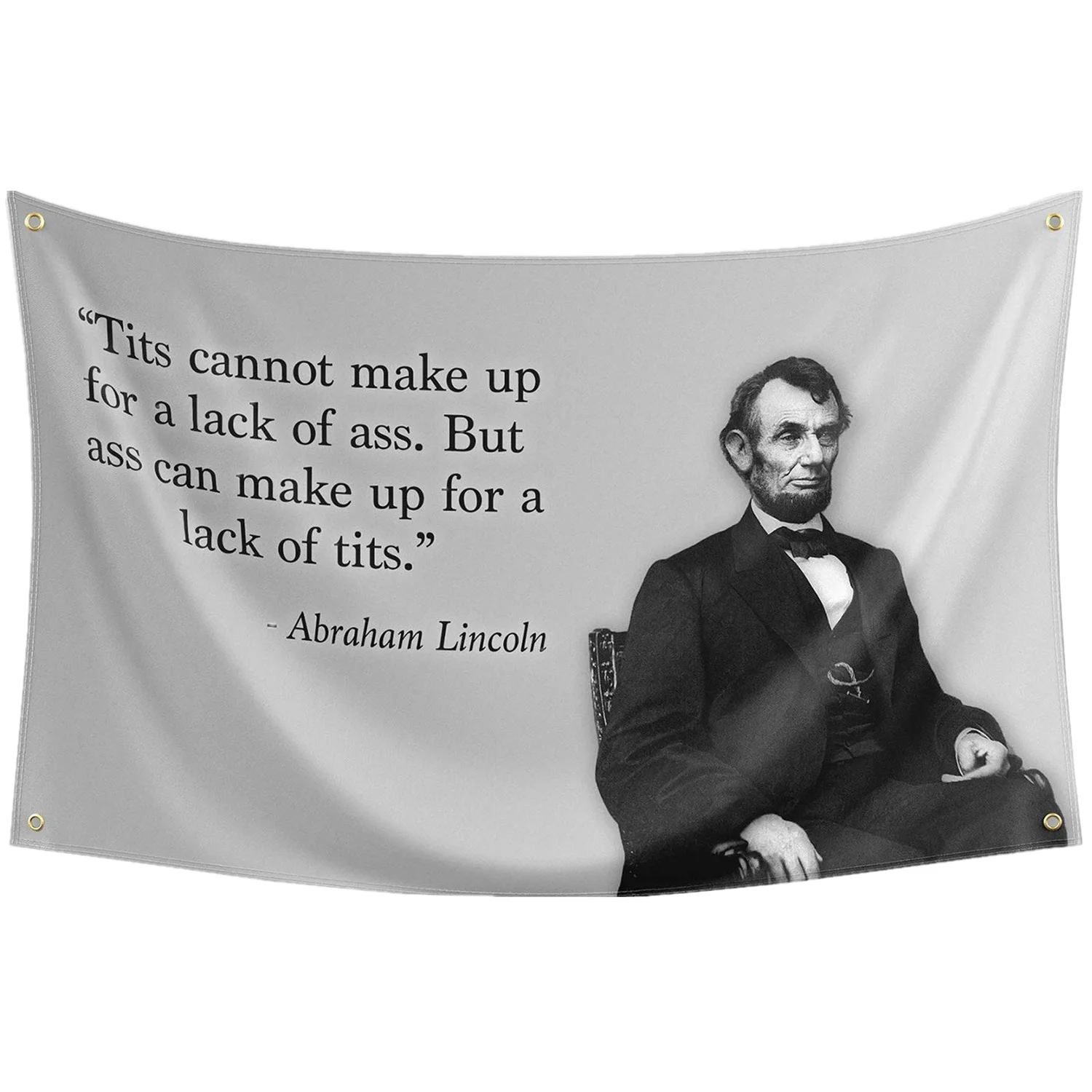 Lincoln-Quote-Flag-Funny-Poster-Probsin-Honest-Abe-Brass-Grommets ...