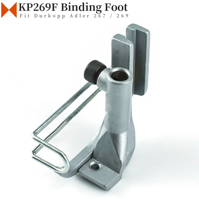KP269F Binding Walking Foot For Durkopp Adler 69, 167, 267, 269 ...