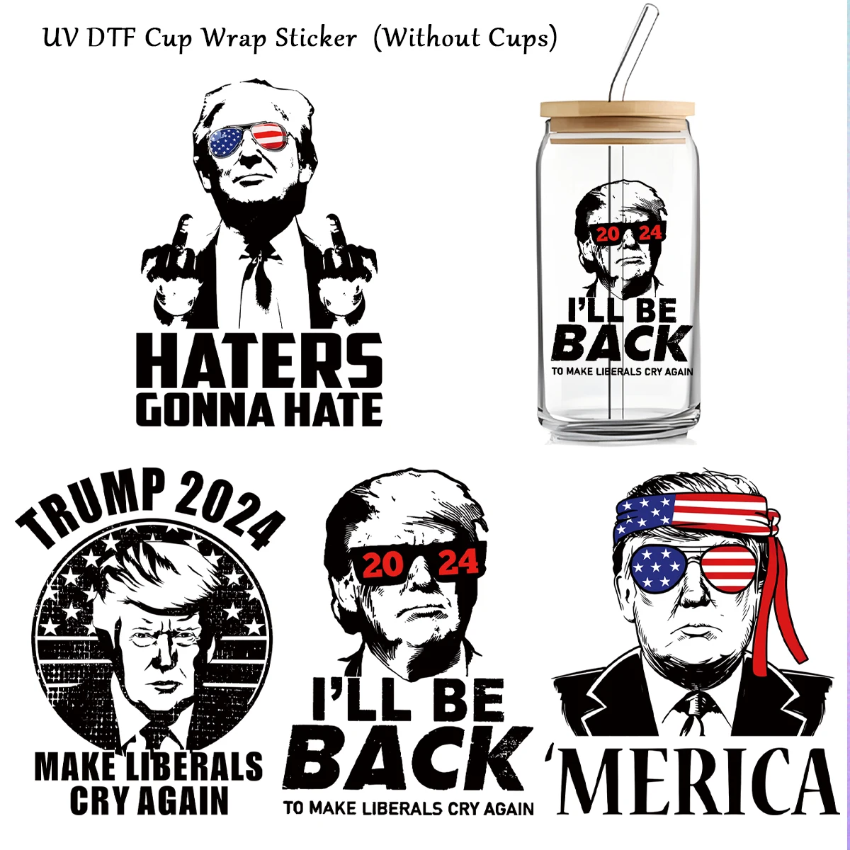 4sheets-Trump-UV-DTF-Cup-Wrap-2024-Rub-On-Transfers-for-Glass-Cups-and ...