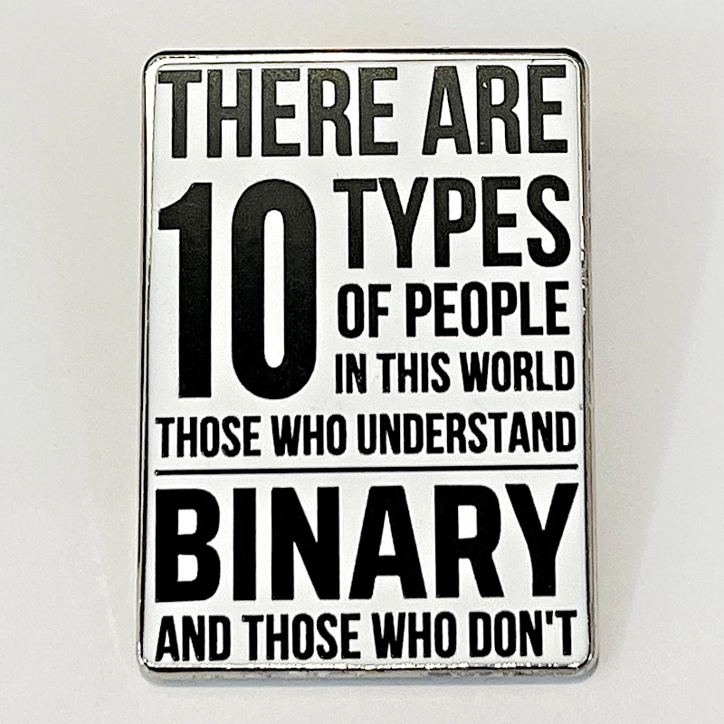 There-are-10-types-of-people-enamel-pin-binary-joke-badge-Funny-Computer-Tech-Humor-brooches.jpg