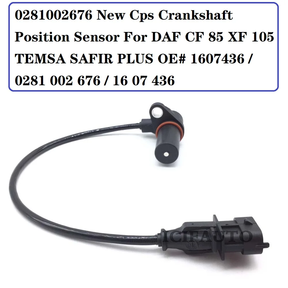 0281002676 yeni için Cps krank mili konum sensörü DAF CF 85 XF 105 ...