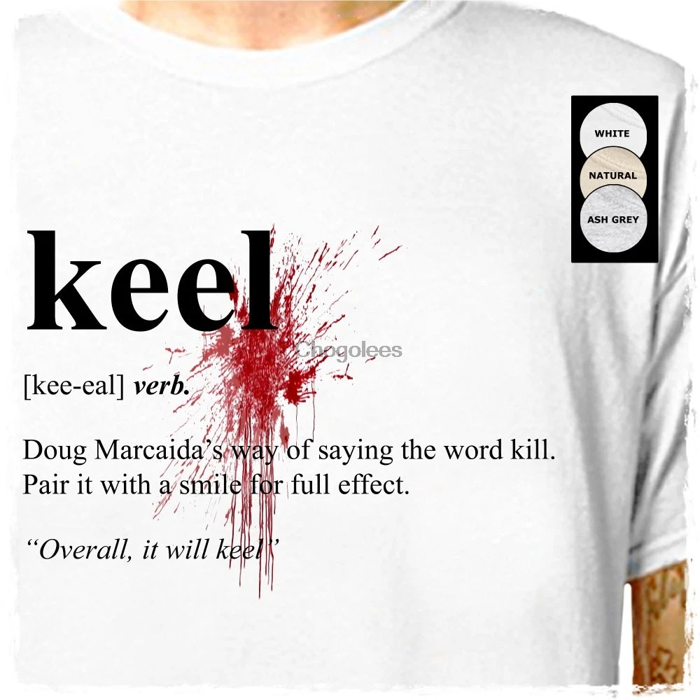Forged In Fire Doug Marcaida It Will Keel .. 100% Cotton T Shirt Funny ...
