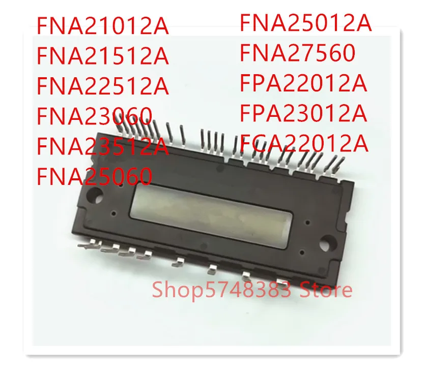 1PCS FNA21012A FNA21512A FNA22512A FNA23060 FNA23512A FNA25060 ...