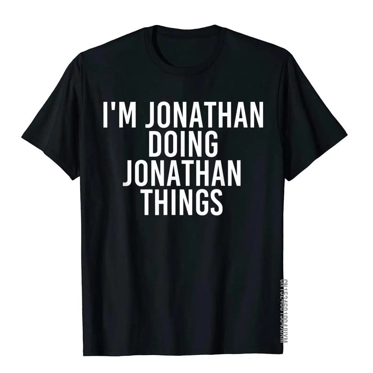 I'm JONATHAN DOING JONATHAN THINGS Shirt Funny Gift Idea Group Cotton ...