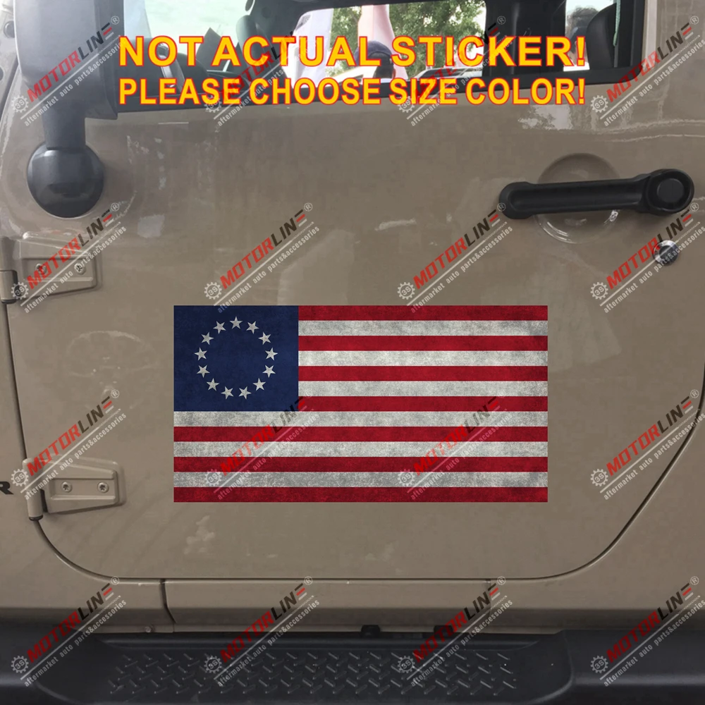 Betsy Ross Flag Decal Sticker Vinyl 1777-1795 American Subdued A ...