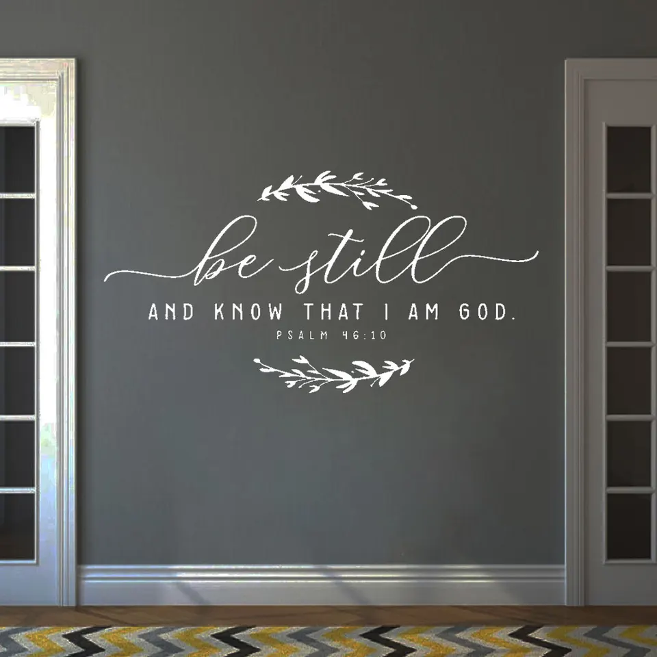 Be Still And Know That I Am God Quotes