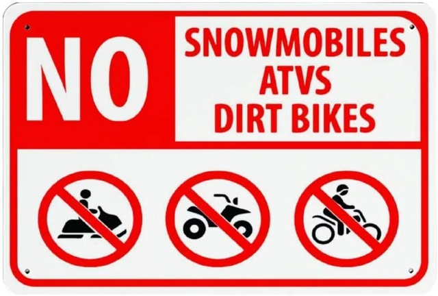 No Snowmobiling Signs