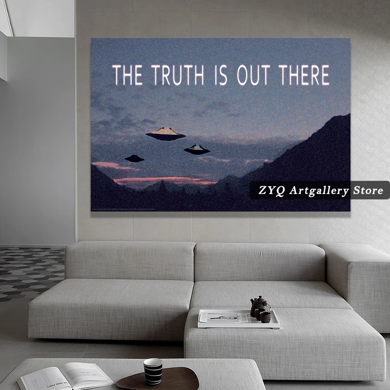 The Truth Is Out There Poster