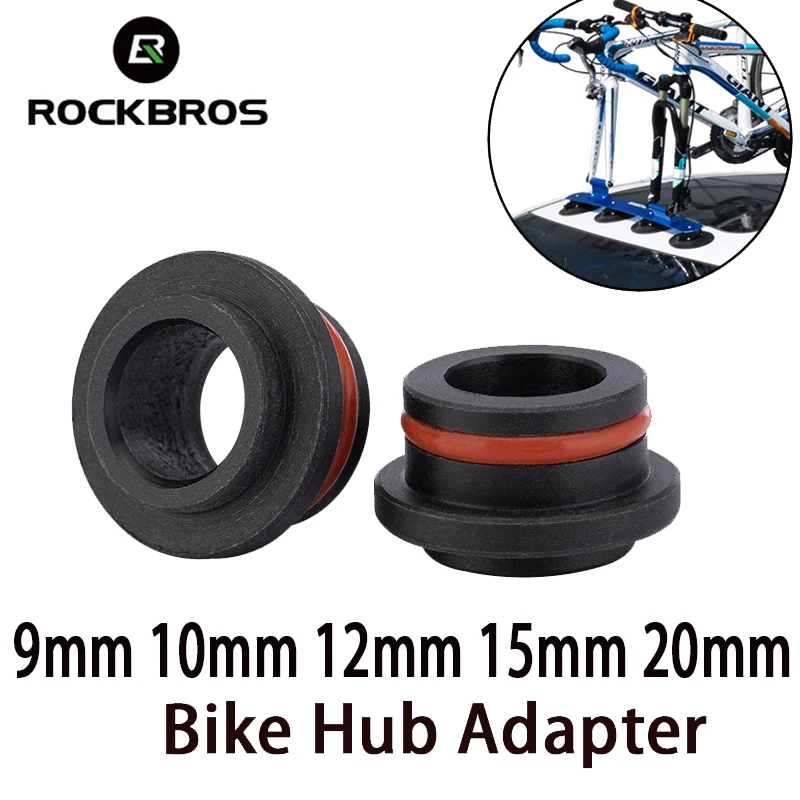 ROCKBROS-1Pair-9-12-15-20mm-Hub-Adapters-for-Bicycle-Roof-Top-Car-Rack ...