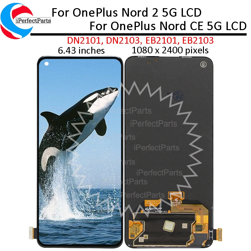 AMOLED For OnePlus Nord 2 5G LCD Display Touch Panel Screen Digitizer For OnePlus Nord CE 5G ...