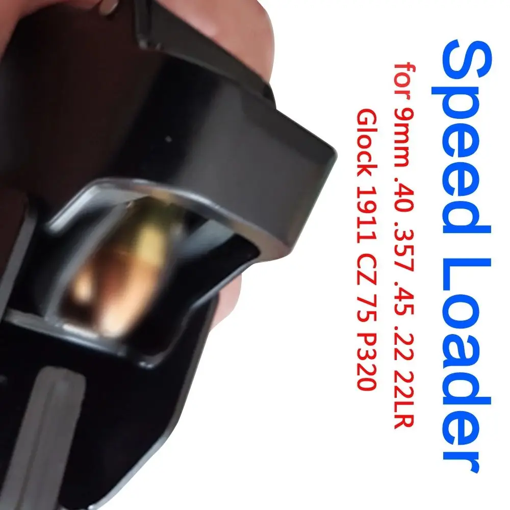 Speed Loader for 9mm .40 .357 .45 .22 22LR And Almost For Glock 1911 CZ ...