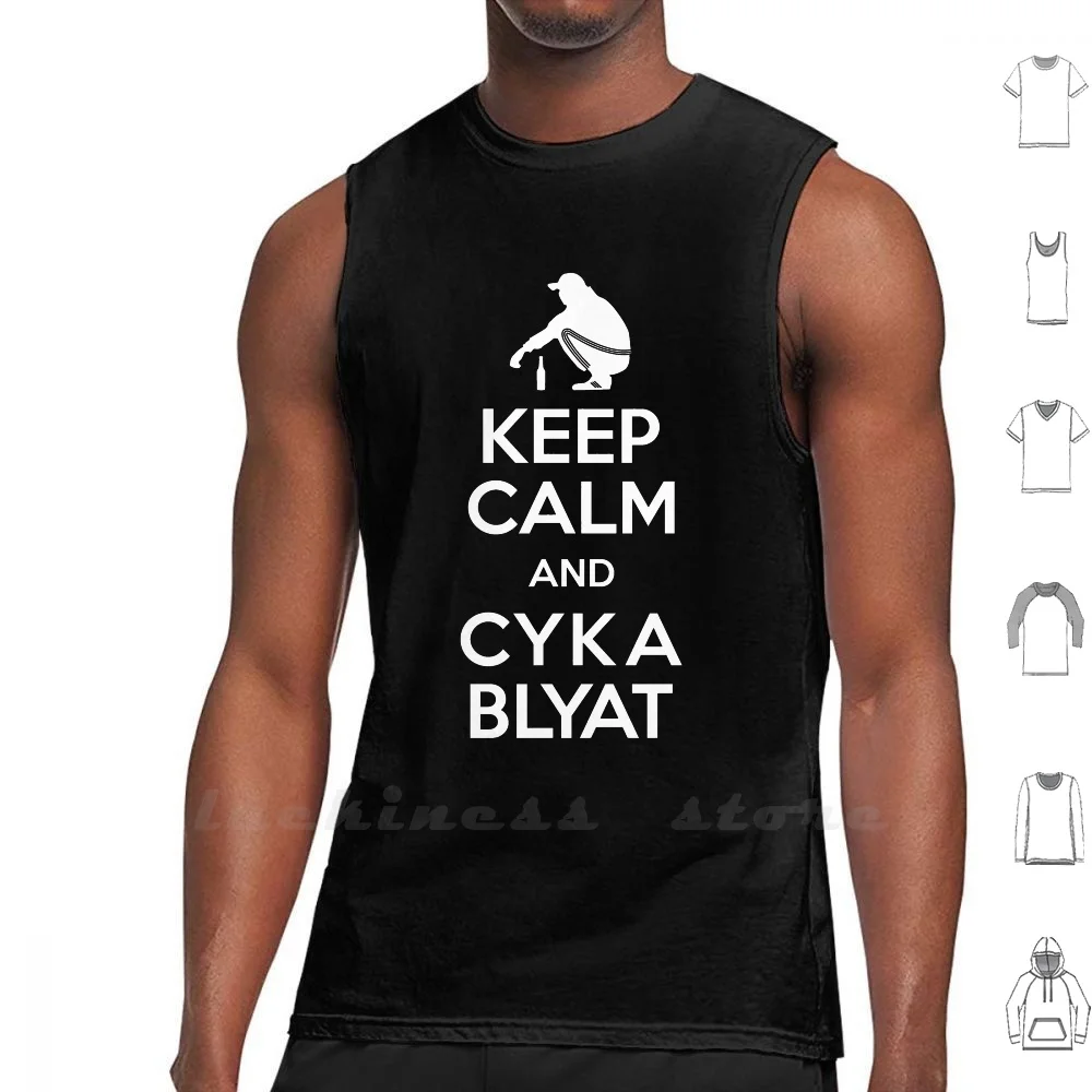 Keep-Calm-Cyka-Blyat-Boris-Slav-Gopnik-Gamer-Tank-Top-Cotton-Blyat.jpg
