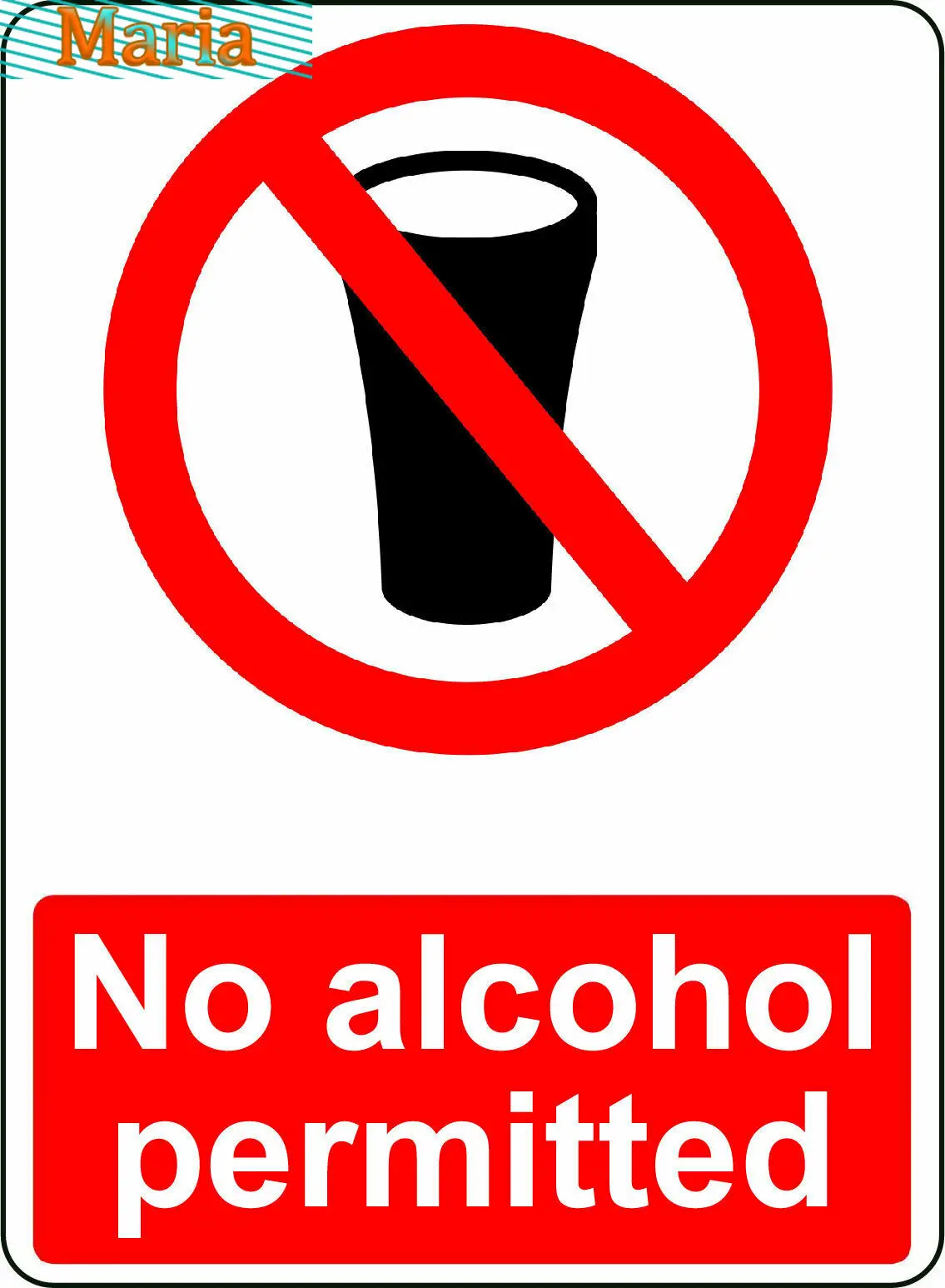No Alcohol Allowed
