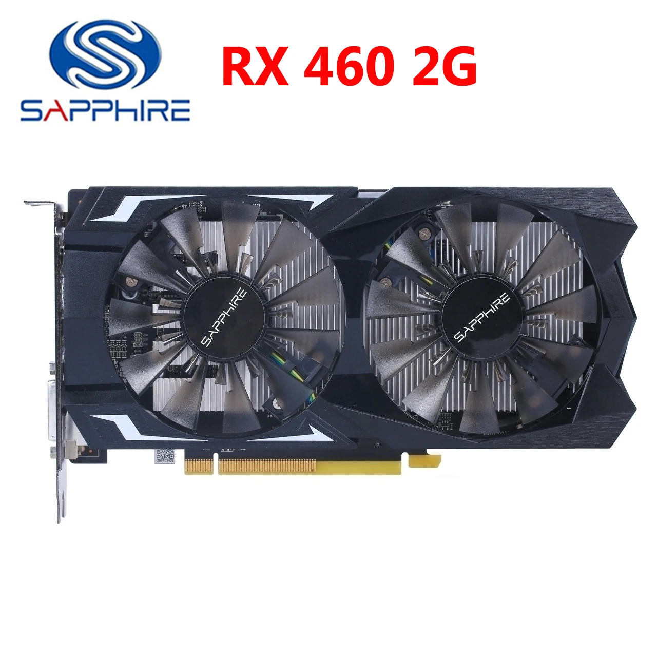SAPPHIRE RX 460 2GB GDDR5 Graphics Cards For AMD RX 400 Series Video ...