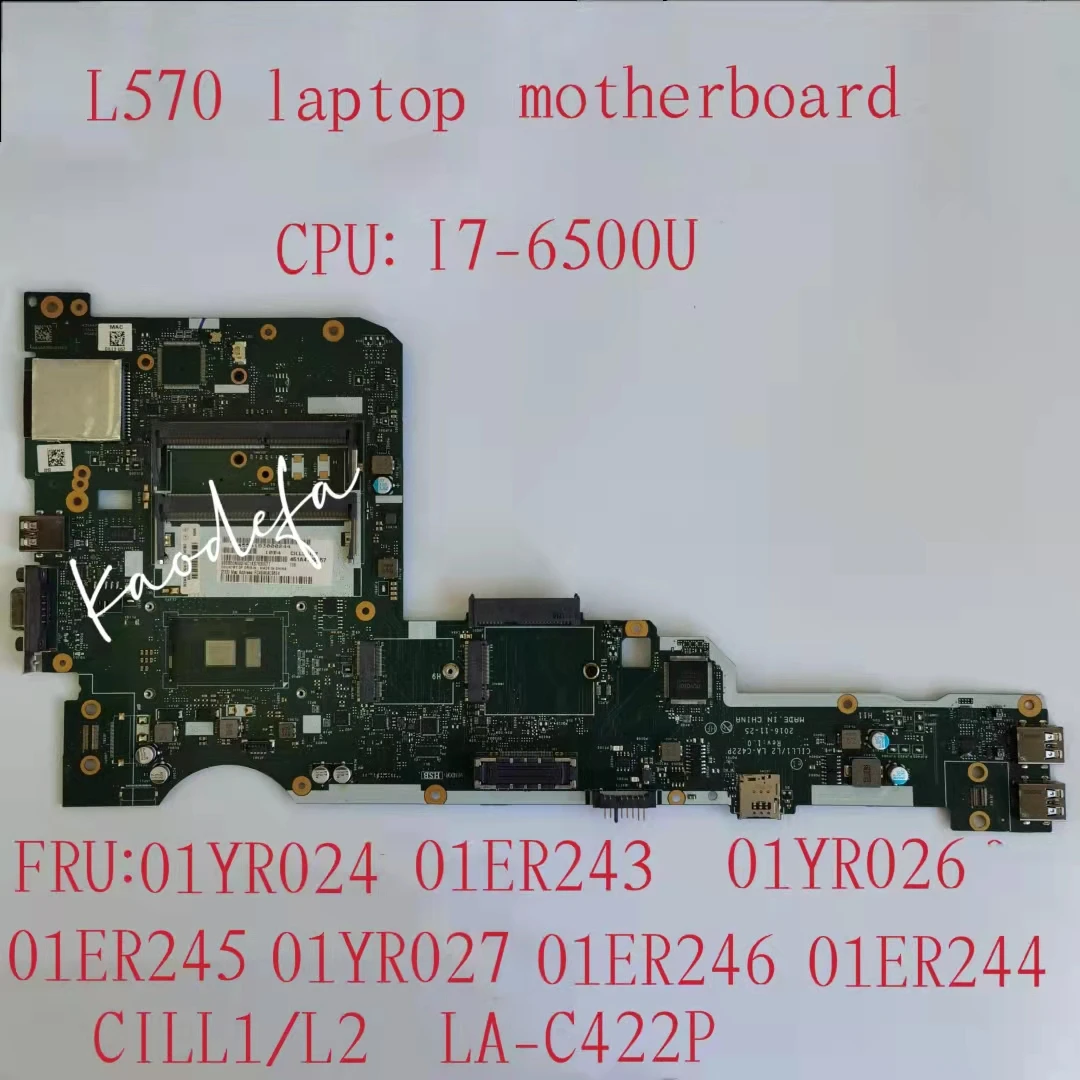 L570-Type-20JQ-20JR-Mianboard-Motherboard-CPU-I7-6500U-LA-C422P-FRU ...