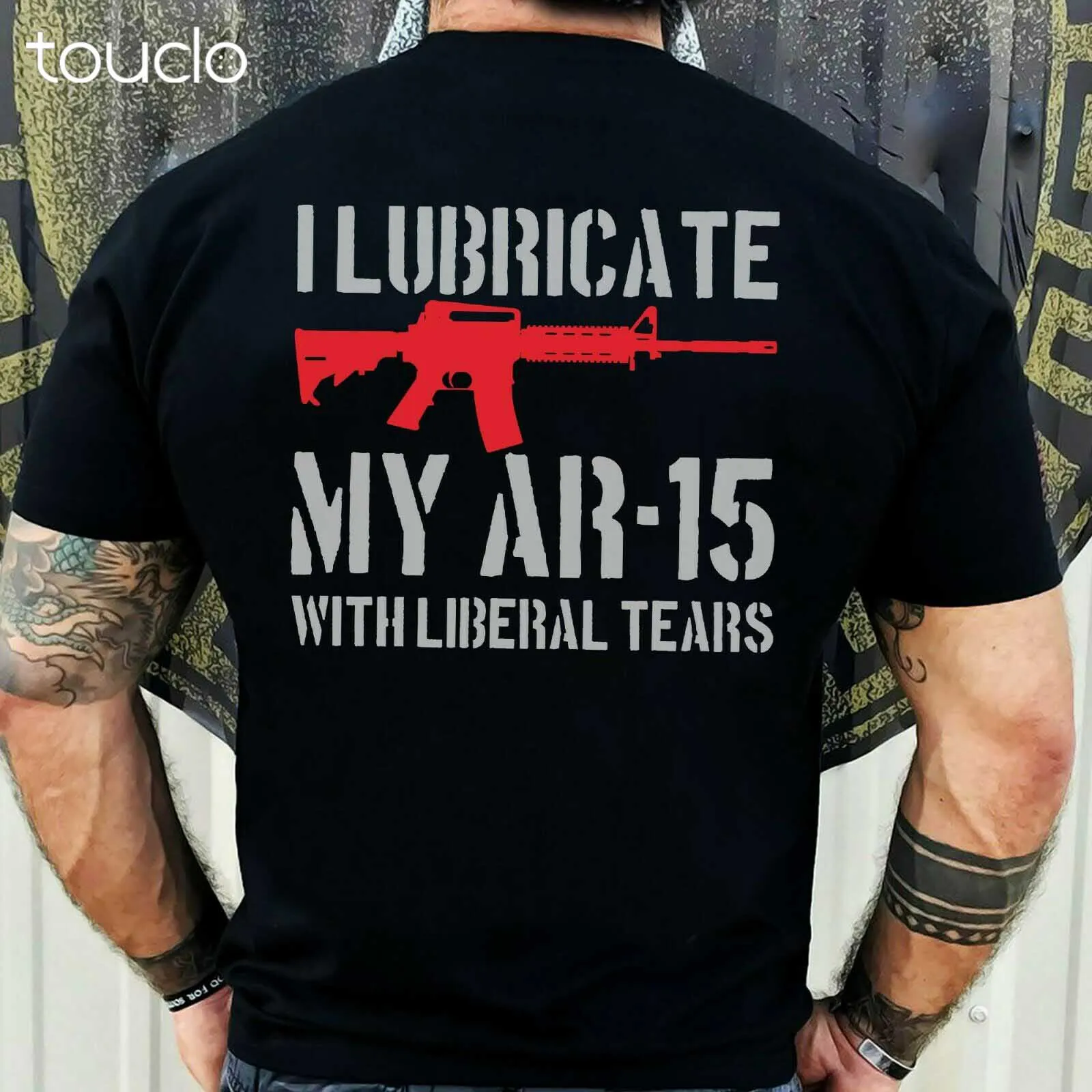 I-Lubricate-My-AR15-With-Liberal-Tears-Gift-T-Shirt.jpg