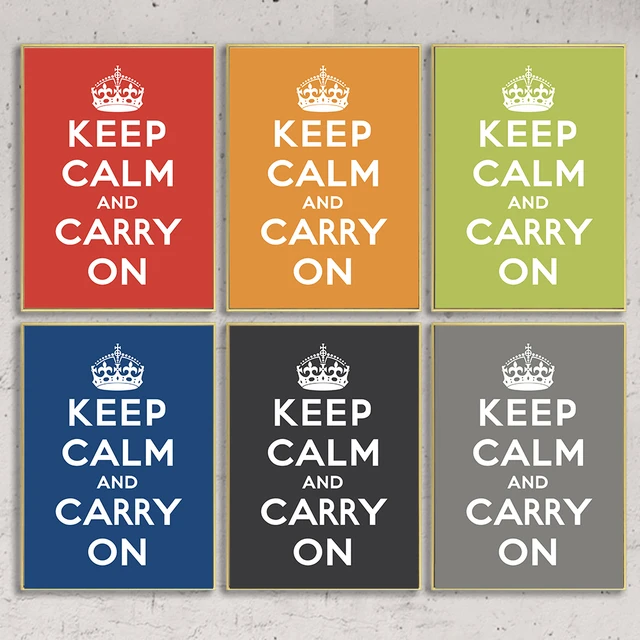 Keep Calm And Carry On Poster