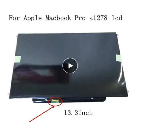 13.3'' For Apple Macbook Pro A1342 A1278 Lcd Screen Replacement For Laptop Led Lcd Glossy ...