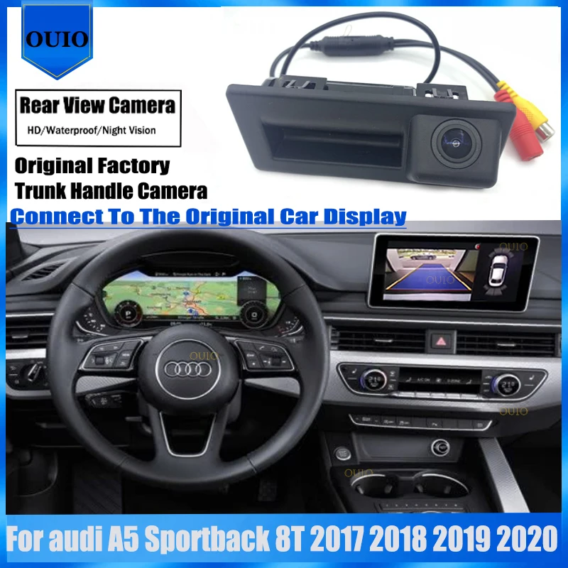Original Factory Screen Input Rear Camera For audi A5 Sportback 8T 2017 ...