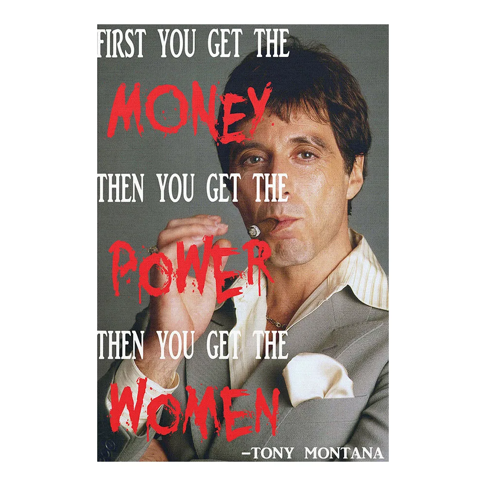 Money Power Respect Scarface Quote