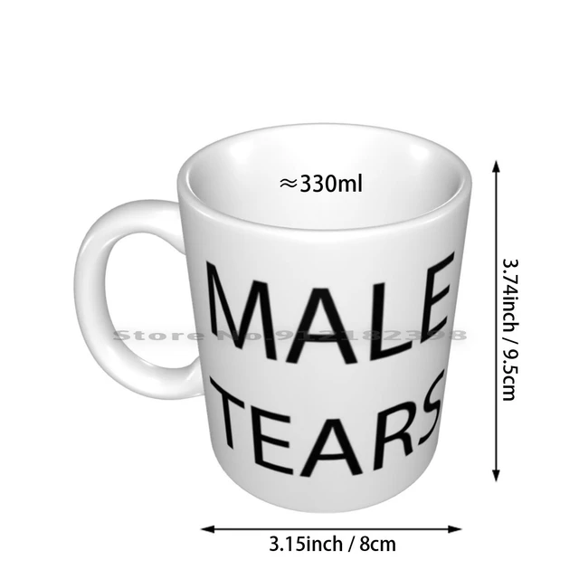 Male Tears Mug