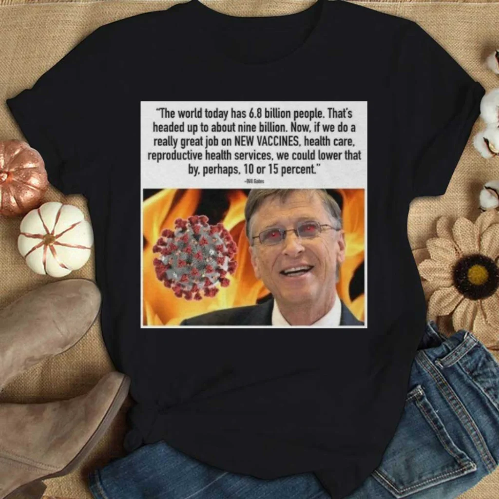 Bill-Gates-Vaccines-Population-Reduction-Agenda-T-Shirt-Vintage-Men ...