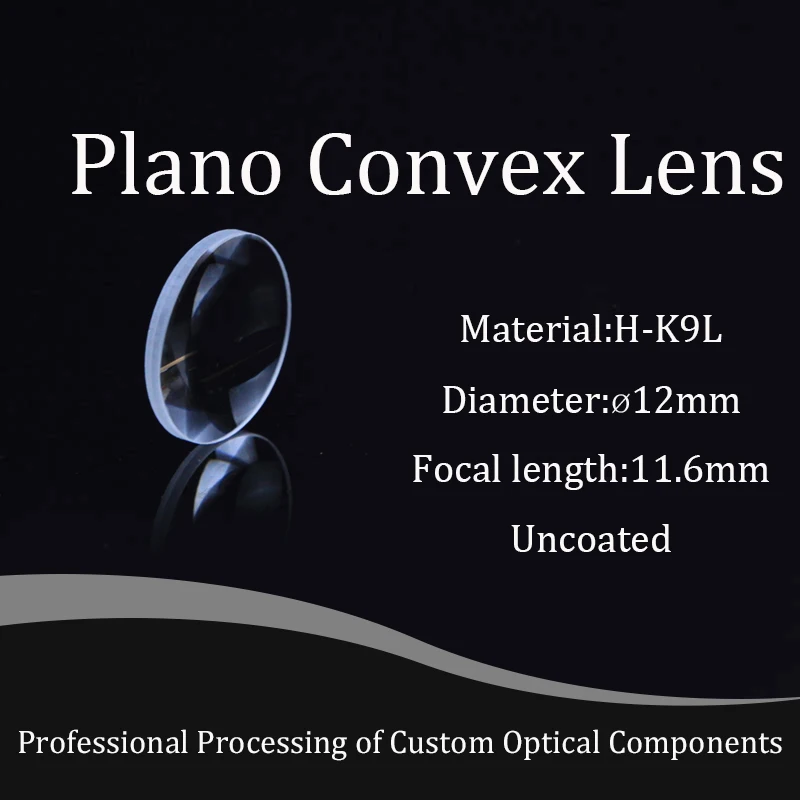 Plano-Convex-Glass-Lens-Diameter-12mm-Focal-11-6mm-H-K9L-Optical-Glass ...