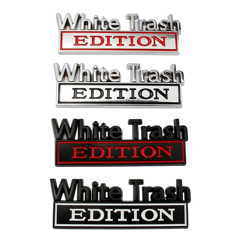 Car 3D Metal Chrome Sticker Emblem White Trash EDITION Badge Car Tail ...