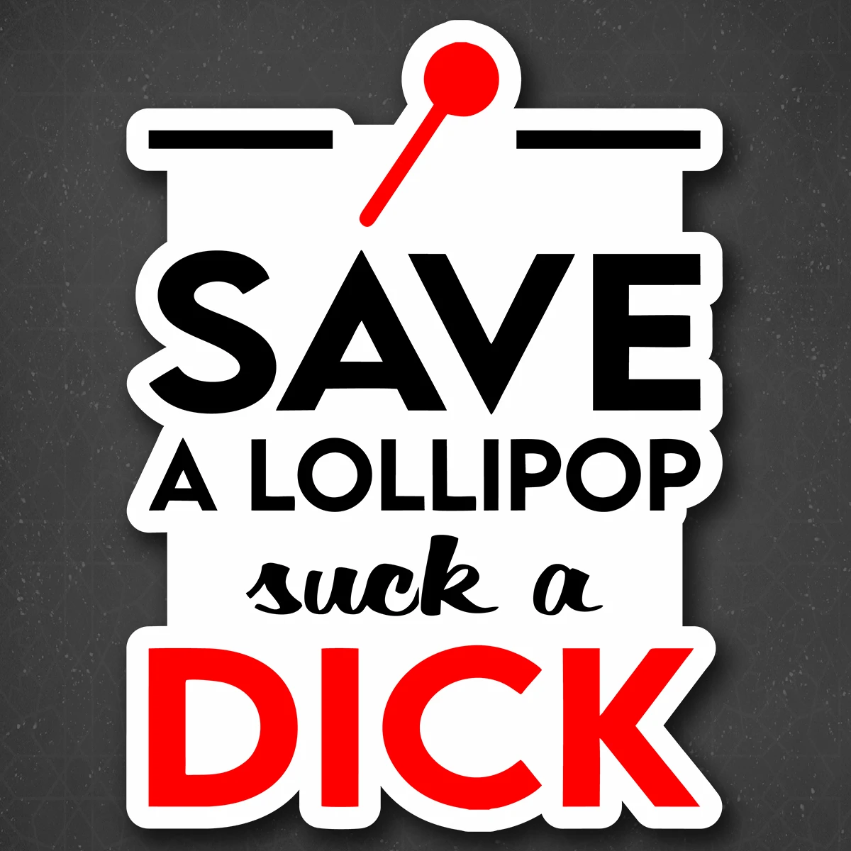 Sticker On The Car "save A Lollipop-save The Lollipop On The Stick ...