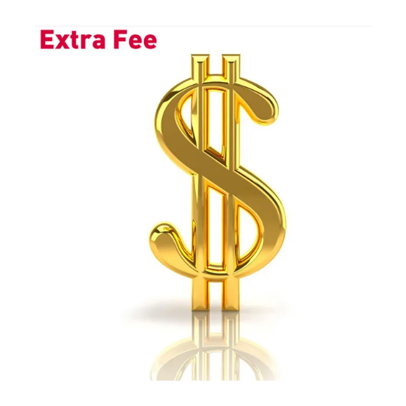 Extra Fee Cost Just For The Balance Of Your Order Cost - Additional Pay ...