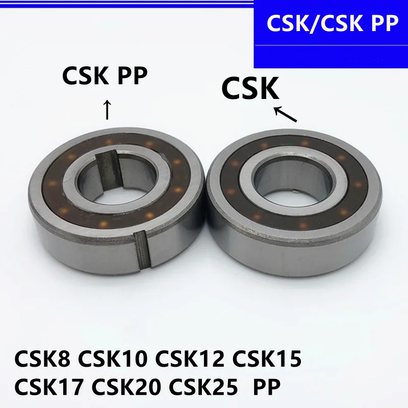 10pcs/lot One Way Clutch Bearing CSK8 CSK10 CSK12 CSK15 CSK17 CSK20 CSK25 CSK8PP CSK10PP CSK12PP ...
