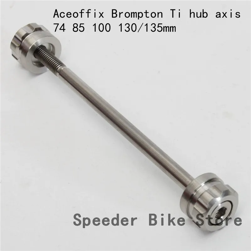 Aceoffix Ti Hub Axis 74/85/100/130/135mm For Brompton Bike Hub Slow ...