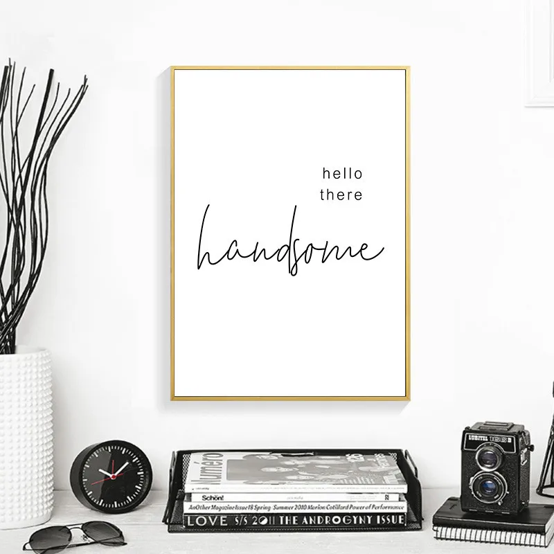 Hello There Handsome Print