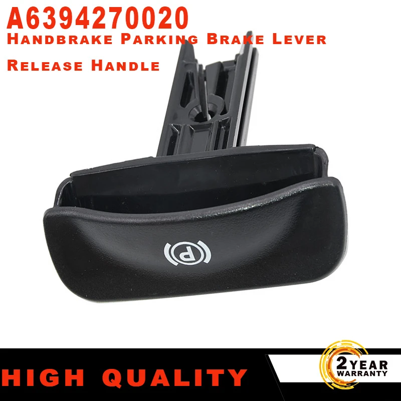 A6394270020 Handbrake Parking Brake Lever Release Handle 63942700207c45 ...
