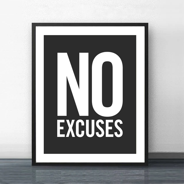 No Excuses Poster