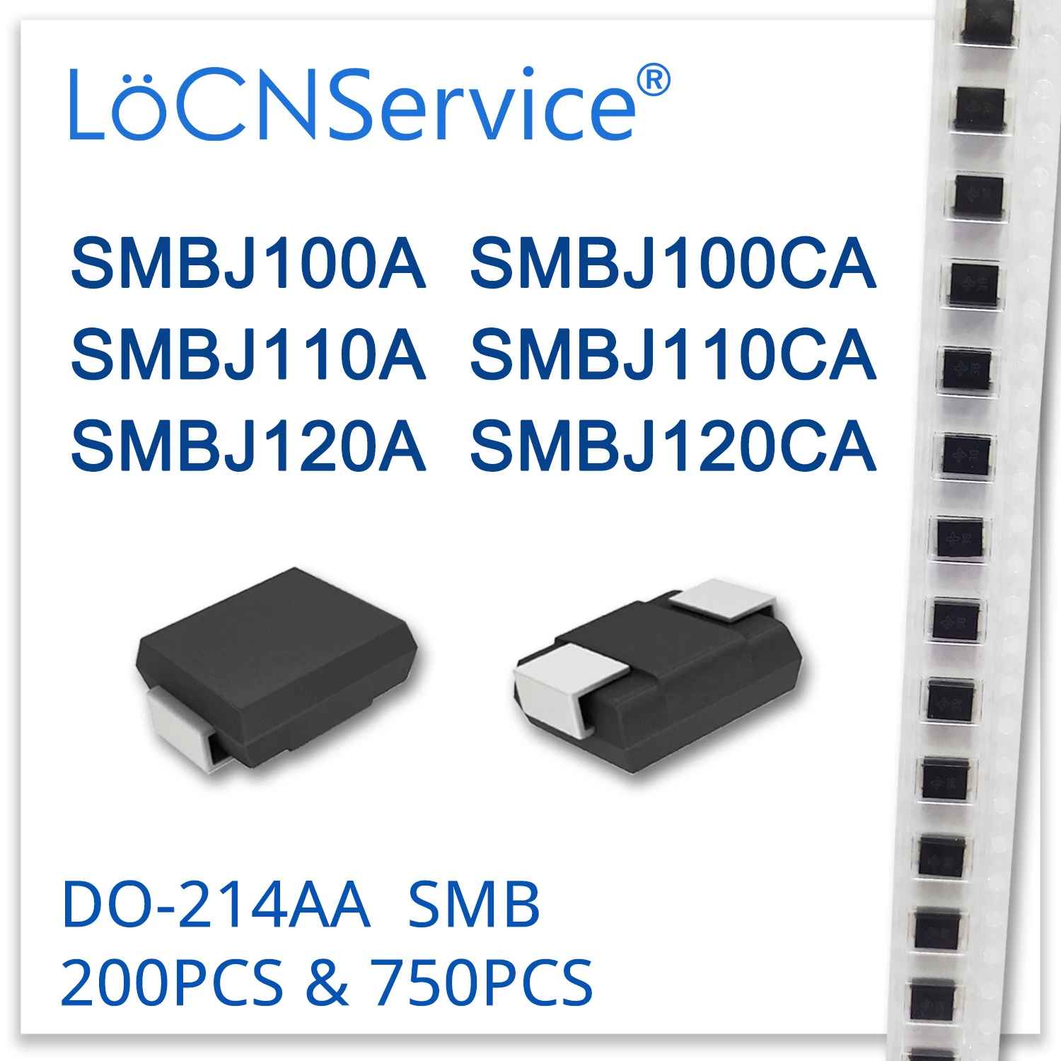 LoCNService 200PCS 750PCS SMBJ SMBJ100 SMBJ100A SMBJ100CA SMBJ110 ...