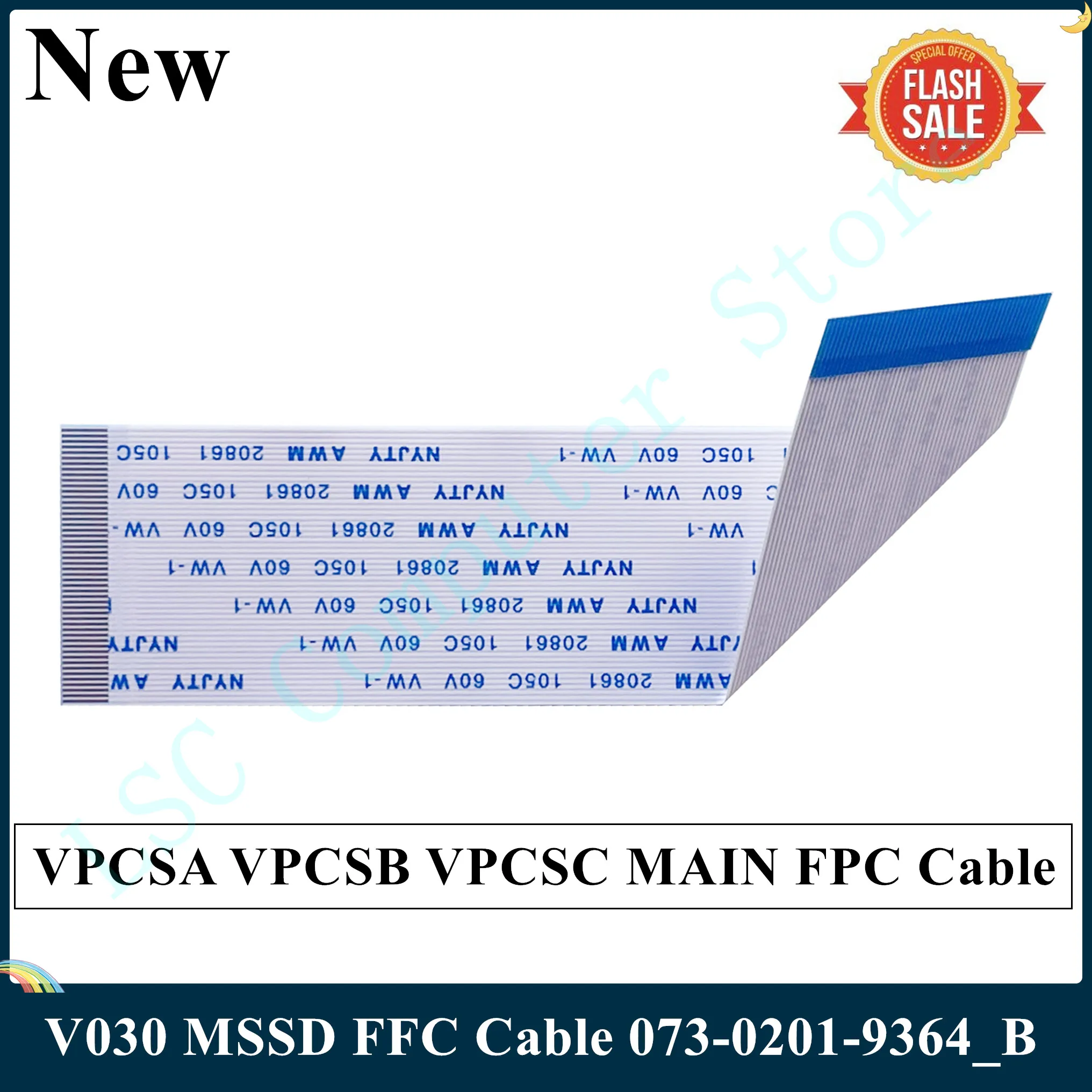 LSC-New-V030-MSSD-FFC-073-0201-9364-B-VPCSA-VPCSB-VPCSC-MAIN-FPC-Cable ...