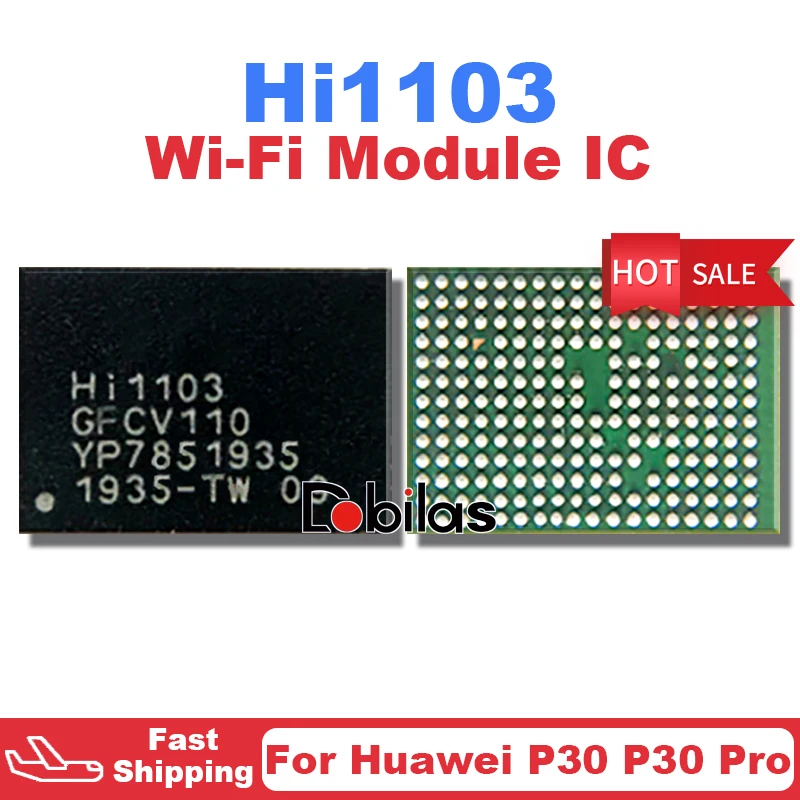 1Pcs-HI1103-For-Huawei-P30-P30-Pro-Wi-Fi-BT-IC-WiFi-Module-IC-BGA ...