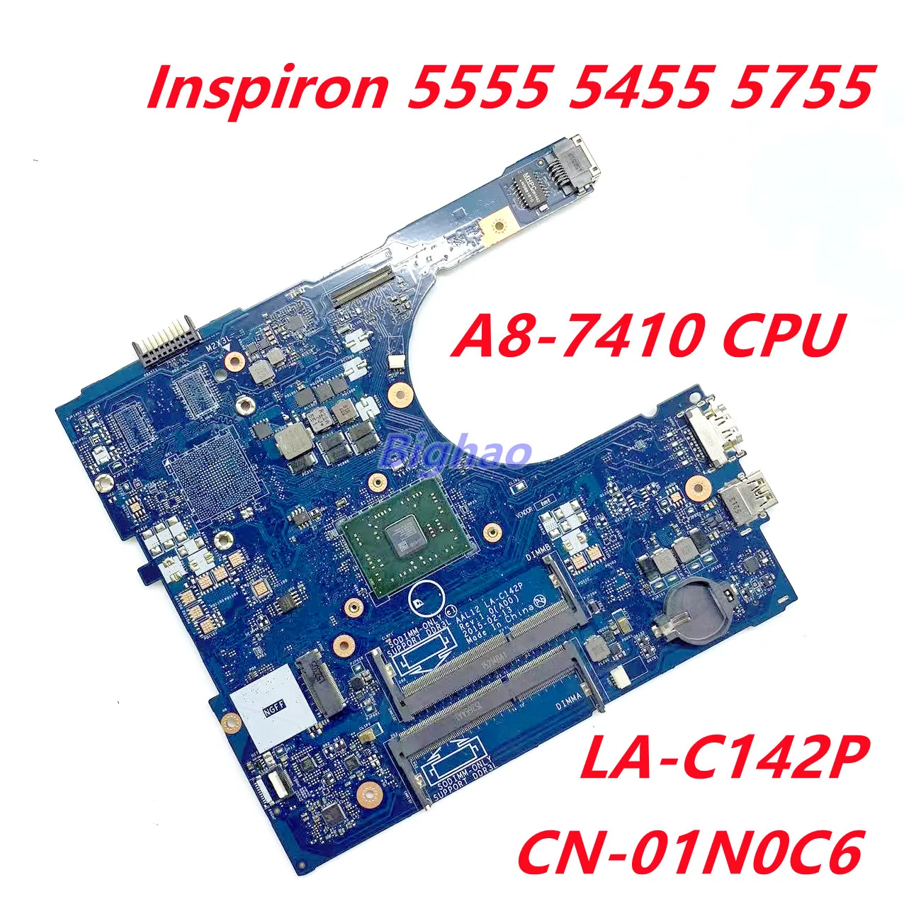 For Dell Inspiron 5555 5455 5755 Mainboard with A8 7410 CPU CN 01N0C6 ...