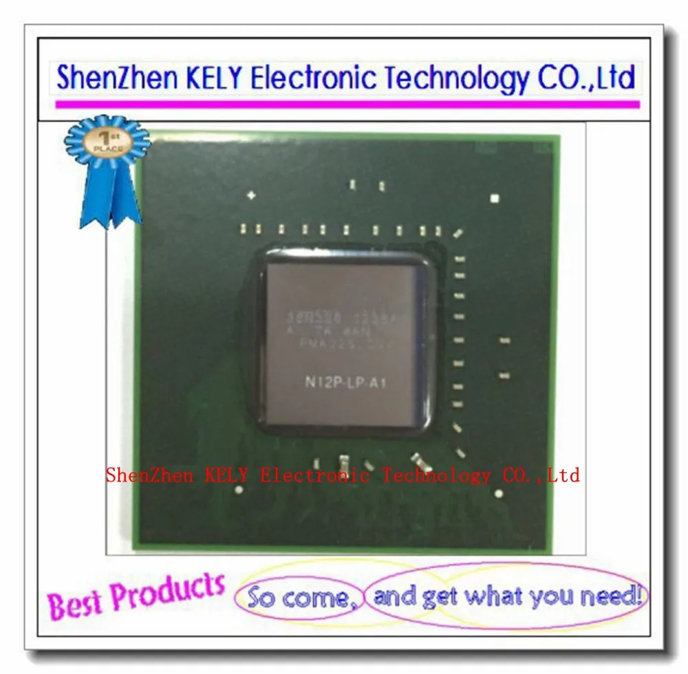 100% test very good product N12P LP A1 N12P LP A1 reball BGA chipset ...