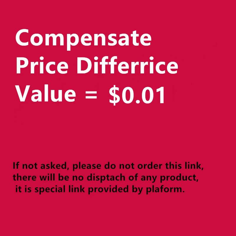 0 01 For Price Difference Compensation If Not Asked Please Do Not 0-01-for-price-difference-compensation-if-not-asked-please-do-not