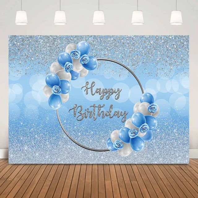 Silver Happy Birthday Party Backdrop Shiny Bokeh Blue Floral Balloons Children Adult Birthday ...