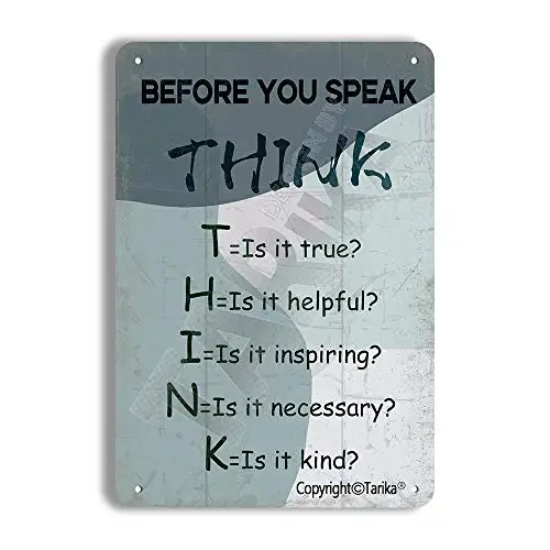 Before-You-Speak-Think-is-It-True-Helpful-Inspiring-Necessary-Kind-8X12 ...