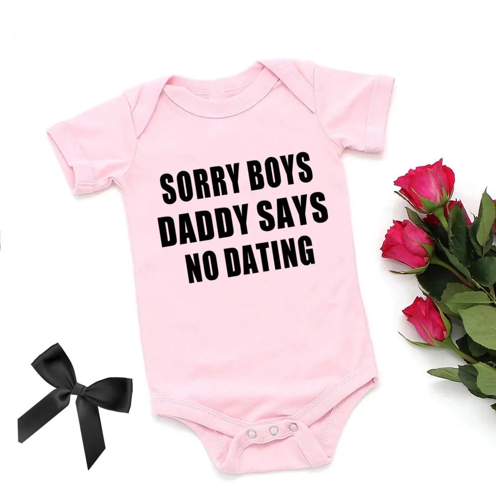 Lovely-Sorry-Boys-Daddy-Says-No-Dating-Baby-Girl-Clothes-Pink-Cotton ...