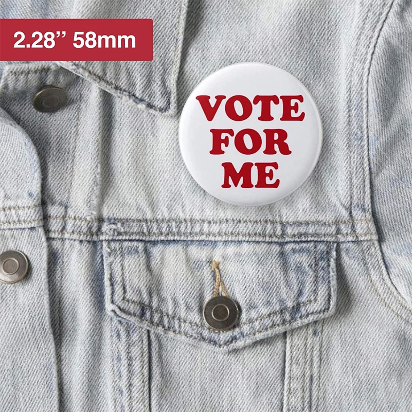 Vote For Me Badges