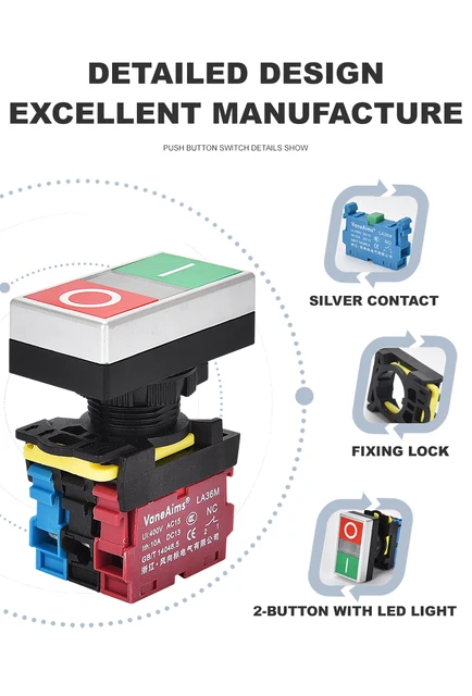The buttons with indicator light can be used in the fields, where is ...