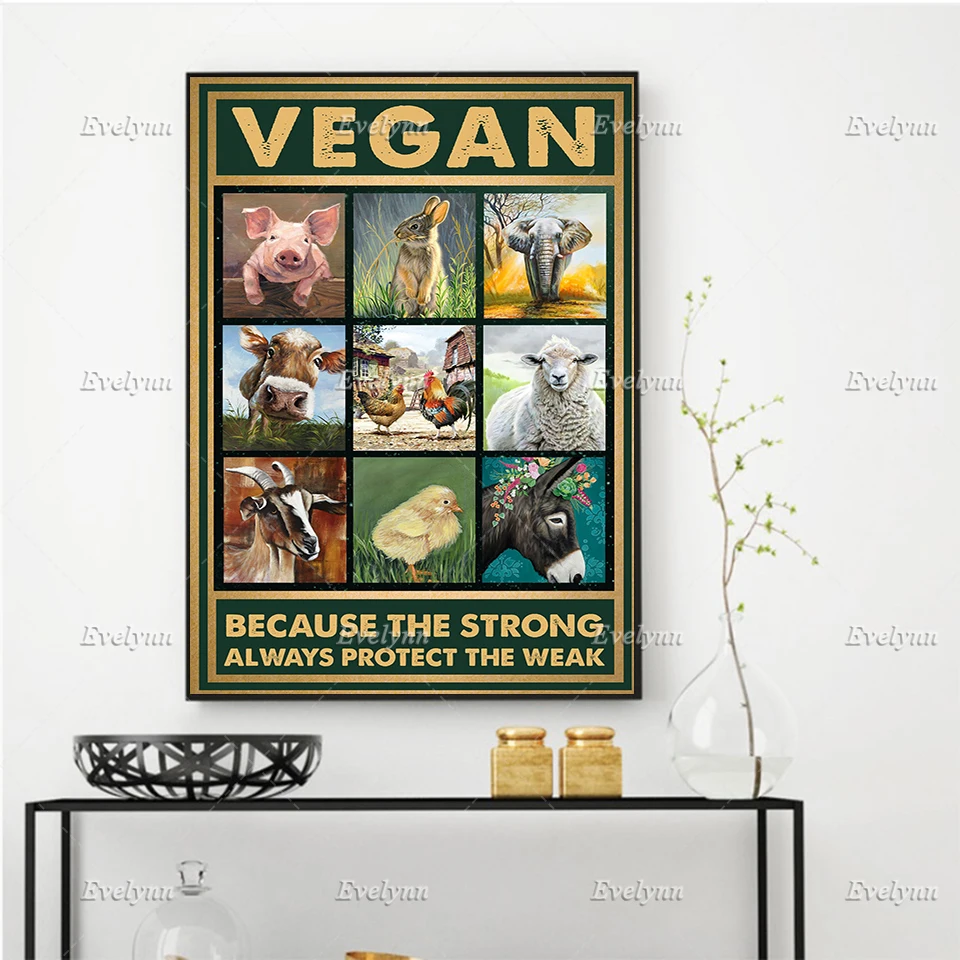 Vegan-Poster-The-Strong-Always-Protect-The-Weak-Vegan-Animal-Wall-Art ...