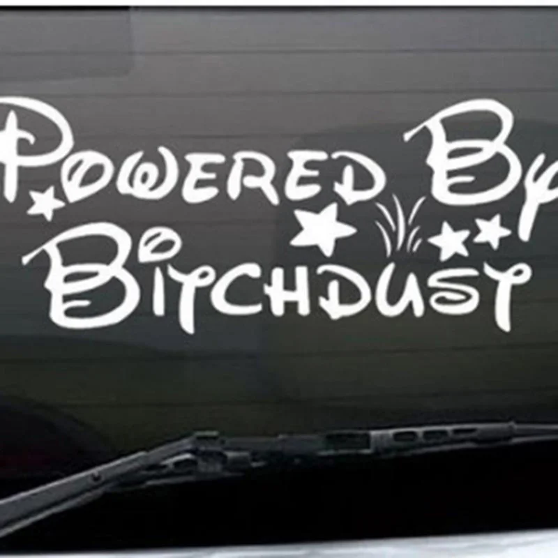 Powered By Bitchdust Funny Car Decal Vinyl Car Sticker For Windshield ...