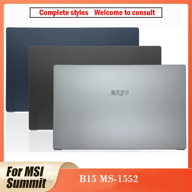 NEW Original For MSI Summit B15 MS 1552 Laptop Top Case LCD Back Cover ...