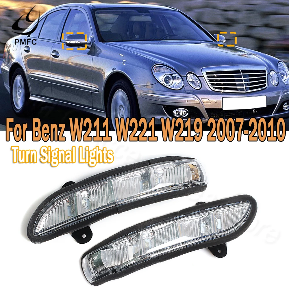 PMFC Rearview Mirror Turn Signal Light For Mercedes Benz W211 W221 W219 ...